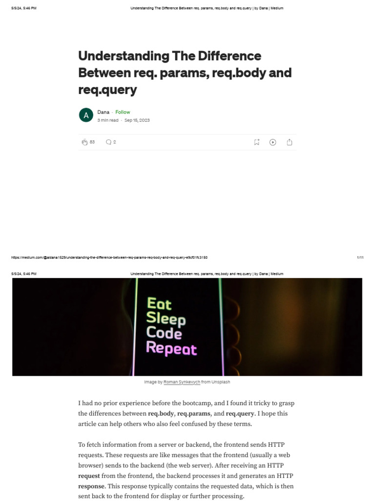 Understanding The Difference Between Req. Params, Req - Body and Req - Query - by Dana - Medium ...
