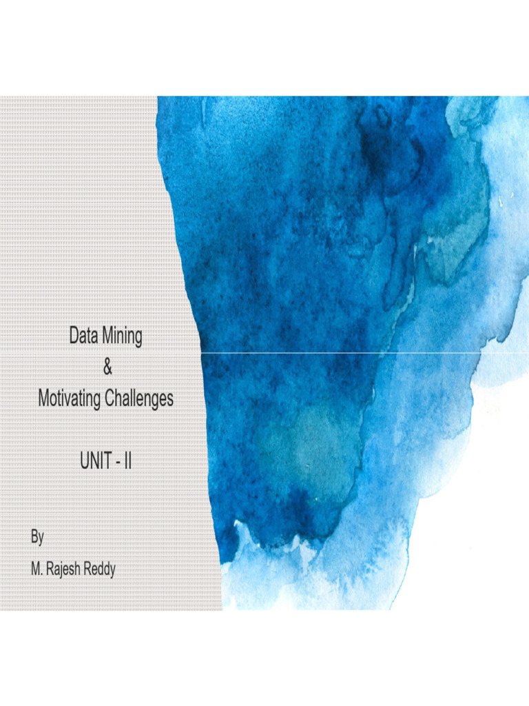 Unit-2-Part-1 Data Mining | PDF | Data Mining | Information Unit-2-Part-1 Data Mining | PDF | Data Mining | Information