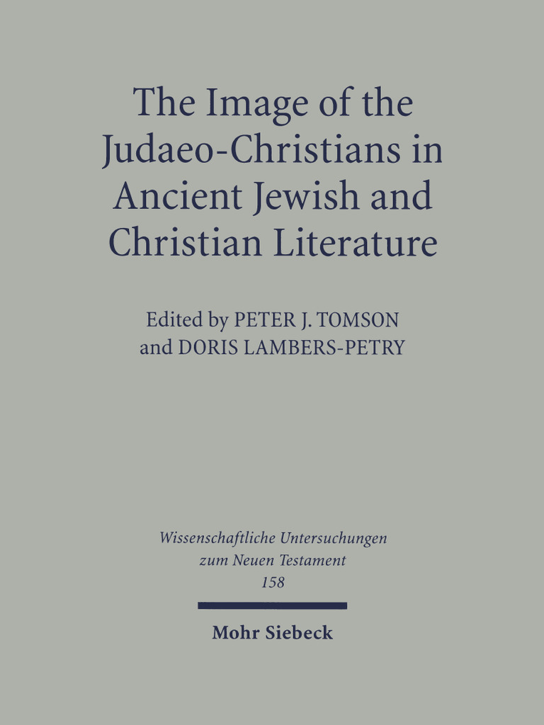 The Image of The Judaro-Christians in Ancient Jewish and Christian ...