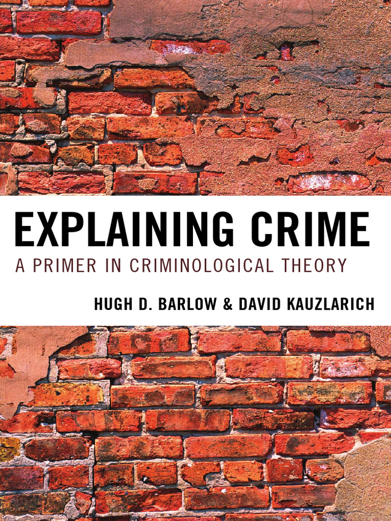 Explaining Crime_ A Primer in Criminological Theory | Download Free PDF ...