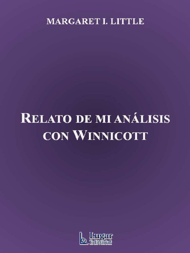 Margaret Little - Relato de Mi Análisis Con Winicott | PDF