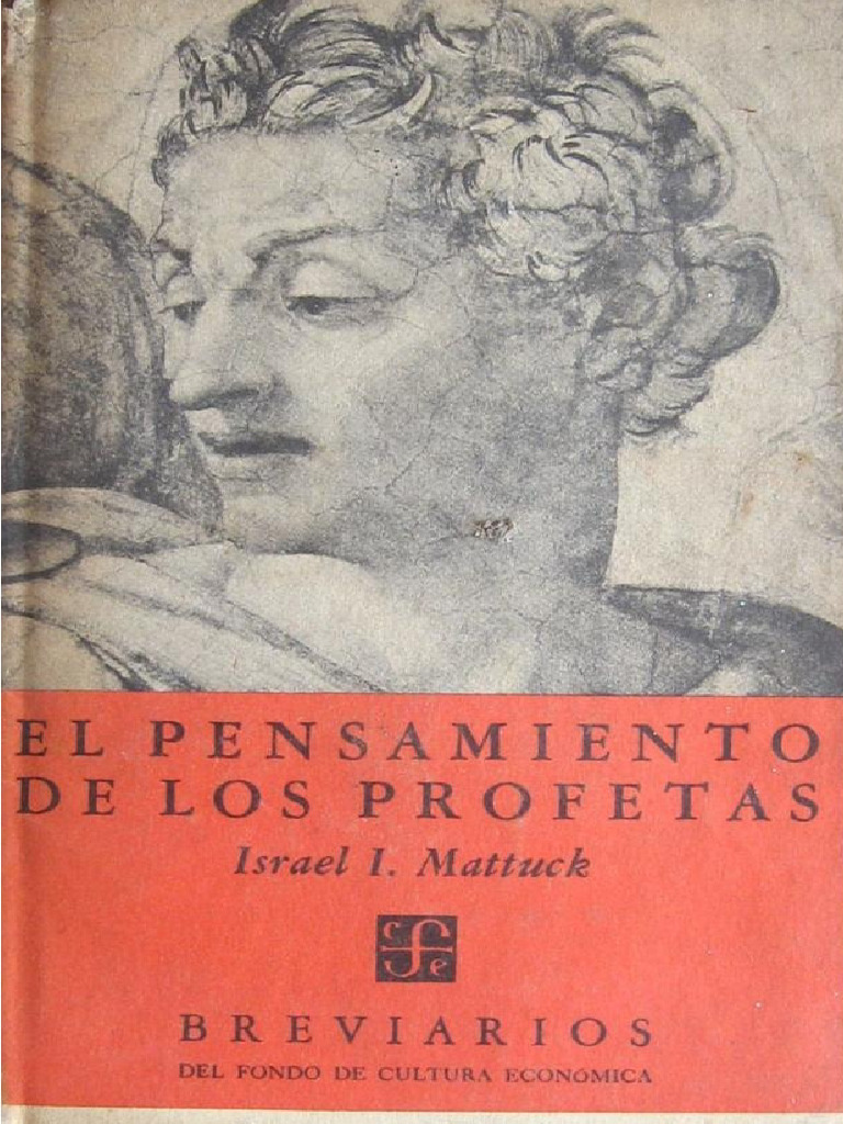 El Pensamiento de Los Profetas - Israel Mattuck (FCE) | PDF | Profeta ...