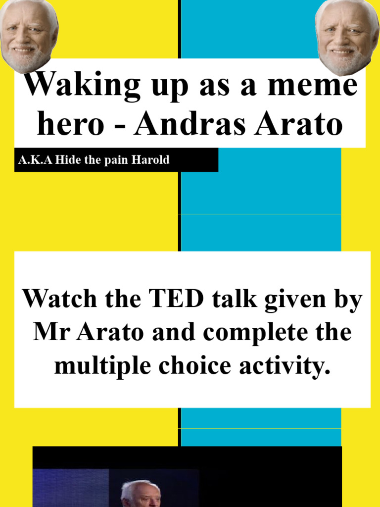 Hide the Pain Harold - TED Talk Activity | PDF
