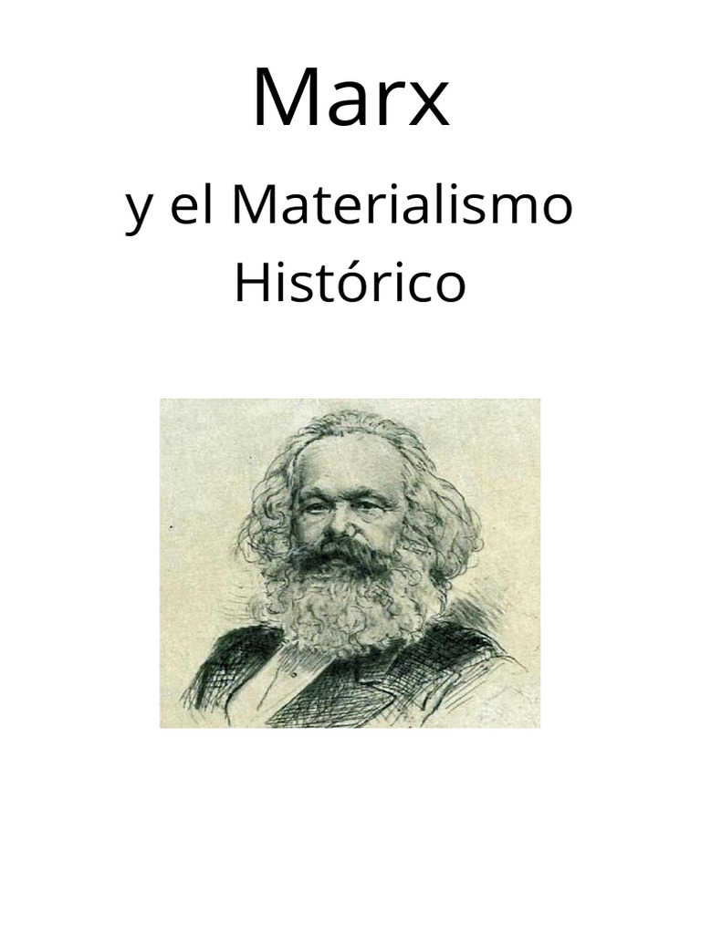 Marx y El Materialismo Histórico | PDF | Ideologías | Karl Marx