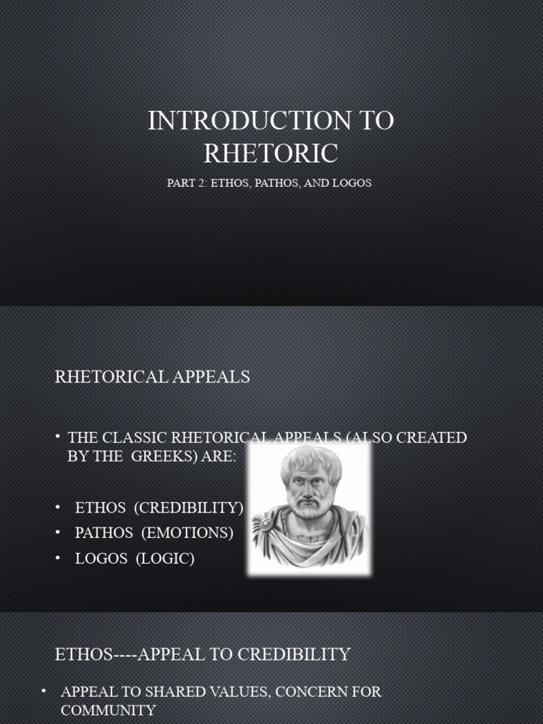 Intro To Rhetoric Part 2 | PDF | Rhetoric | Logos