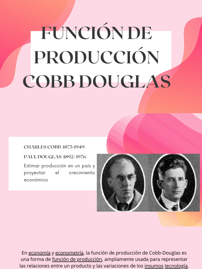 Función de Producción Cobb-Douglas | PDF | Ciencias económicas | Economias