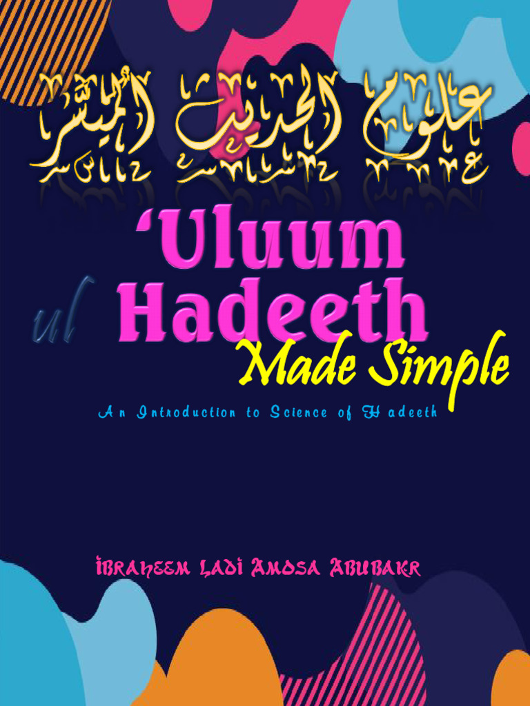 Uluum Ul Hadeeth Made Simple An Introduction To Science of H Adeeth ...