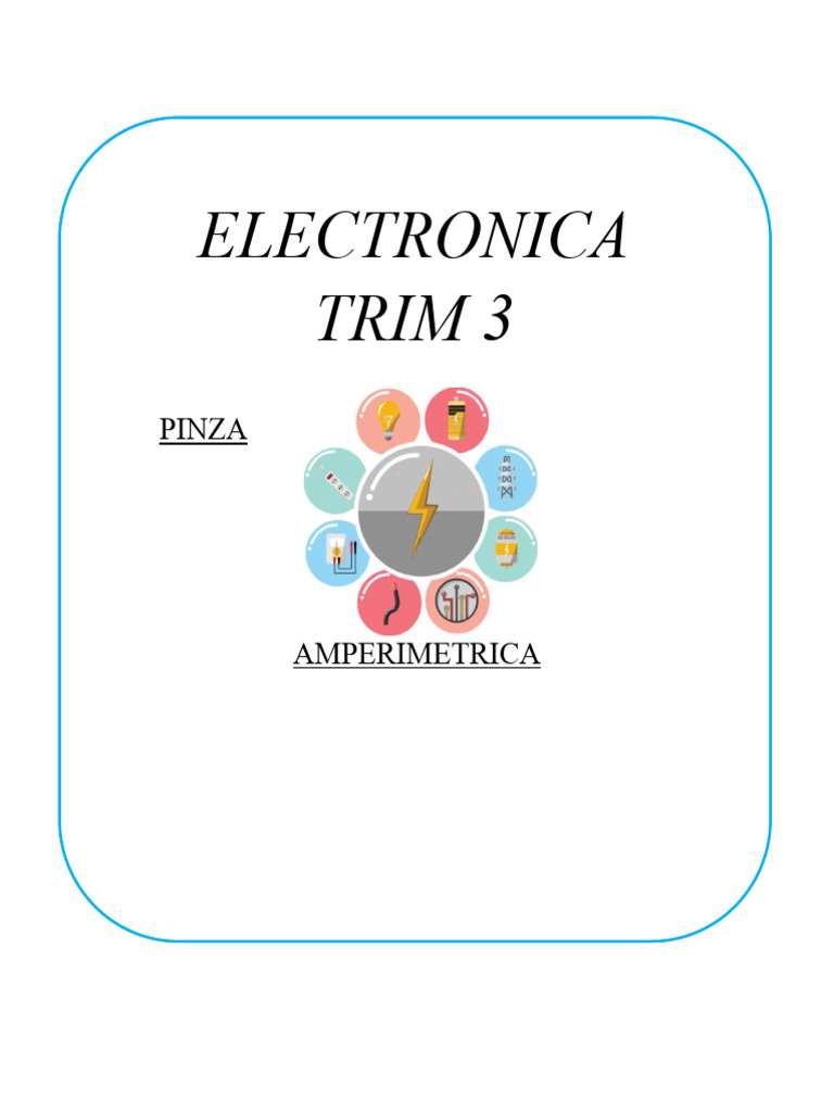 Electronica Trim 3 Prac 2 | PDF