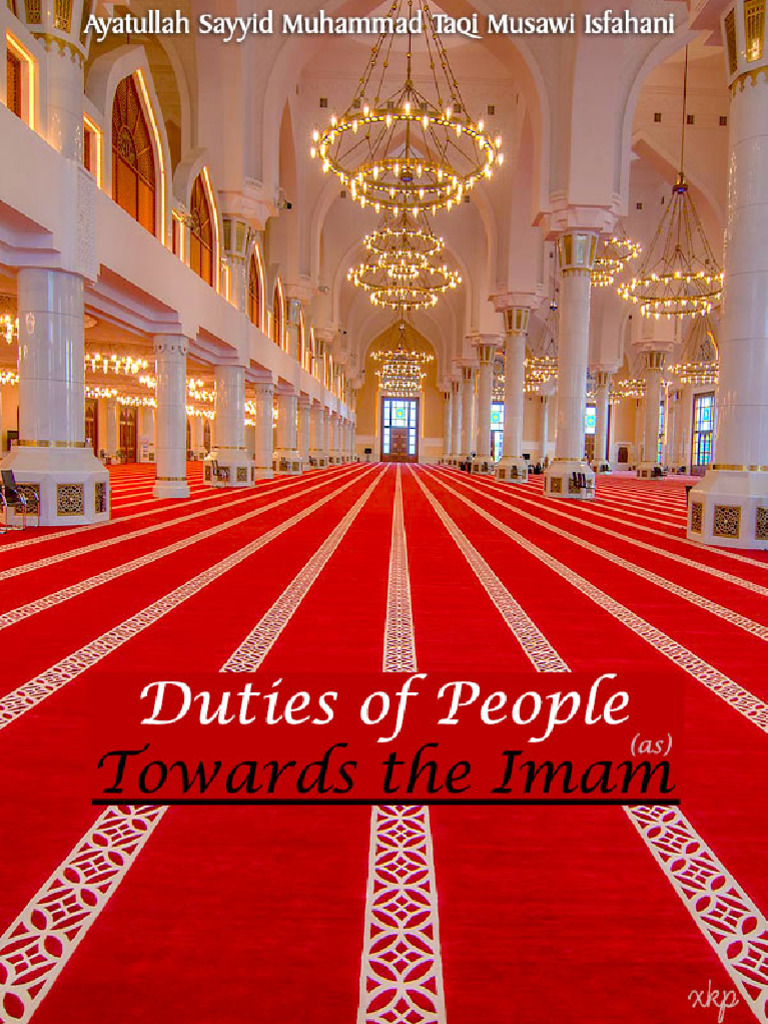 Duties of People Towards The Imam (Ayatullah Syed Taqi Moosavi Isfahani) - Siatbook | PDF ...