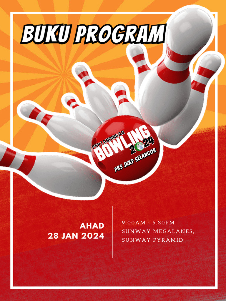 Buku Program Pertandingan Bowling 2024 PKS JKKP Selangor | PDF