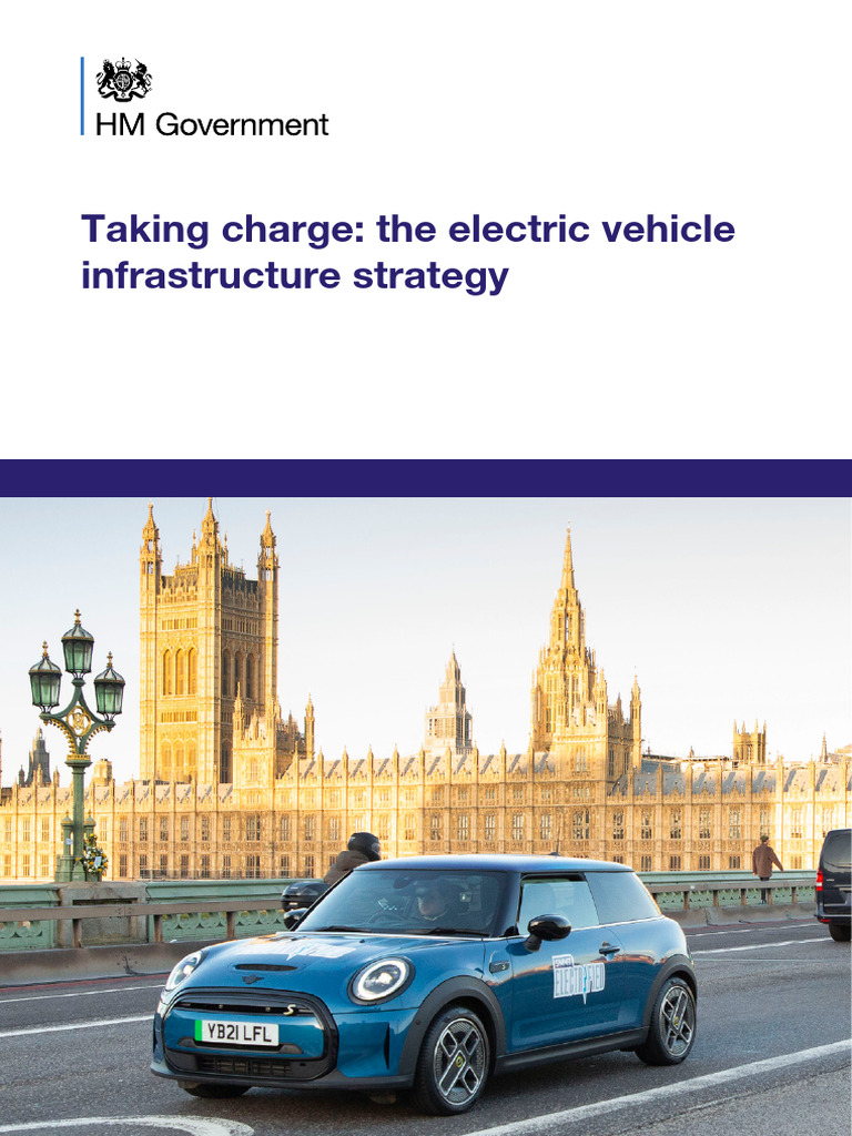 Taking Charge The Electric Vehicle Infrastructure Strategy | PDF | Electric Vehicle | Electric Car