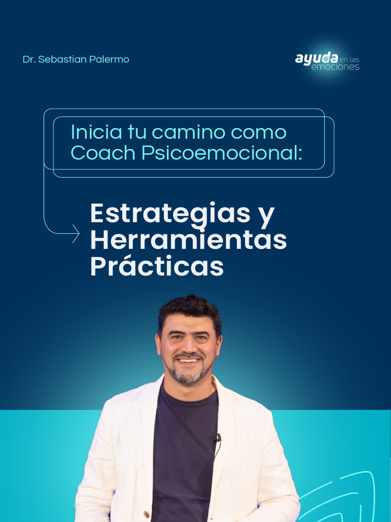 Inicia Tu Camino Como Coach Psicoemocional - Estrategias y Herramientas ...