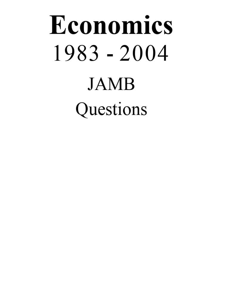 JAMB Economics Past Question 1983 2004 | PDF | Demand | Profit (Economics)