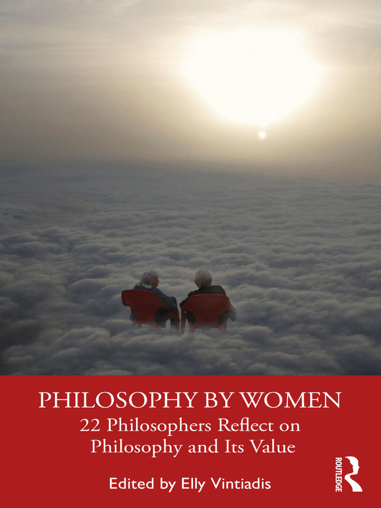 Elly Vintiadis (Editor) - Philosophy by Women - 22 Philosophers Reflect ...
