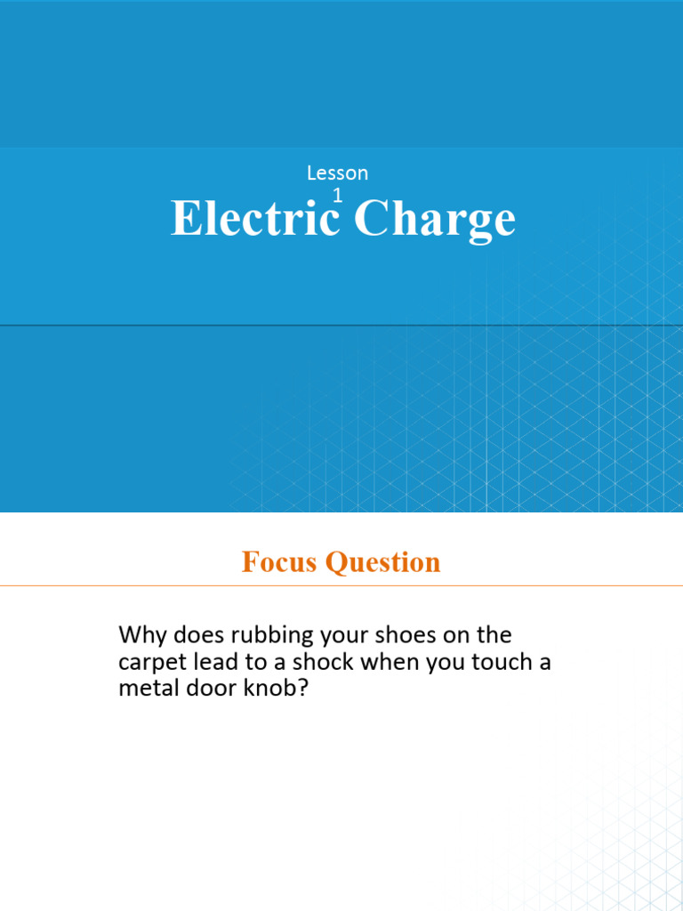 CA Lesson 1 Electric Charge 2 | PDF | Electric Charge | Electron