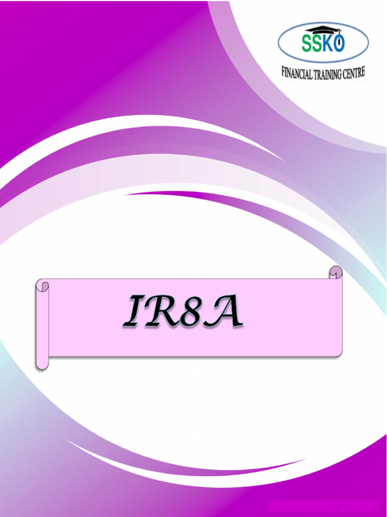 IR8A & IR21 merged | Download Free PDF | Employment | Income Tax