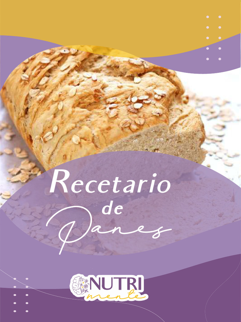 Recetario de Panes Saludables Nutrimente | PDF | Panes | Cereales