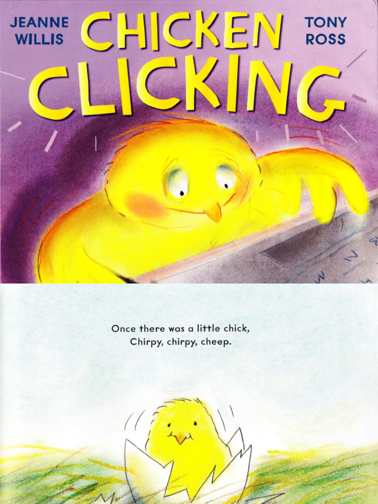Chicken Clicking by Jeanne Willis and Tony Ross | PDF