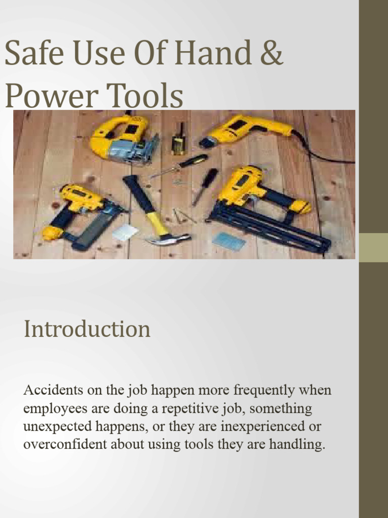 Safe Use Of Hand & Power Tools | PDF | Drill | Tools