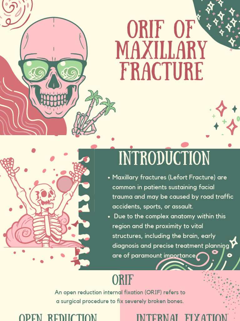 ORIF (Maxillary Fracture) | PDF | Surgery | Medicine