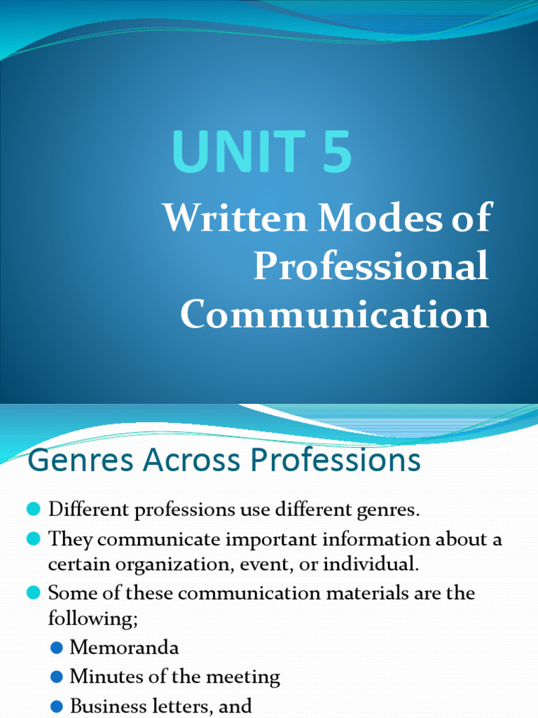 UNIT 5 - Lesson 1 - Written Modes of Professional Communication | PDF ...