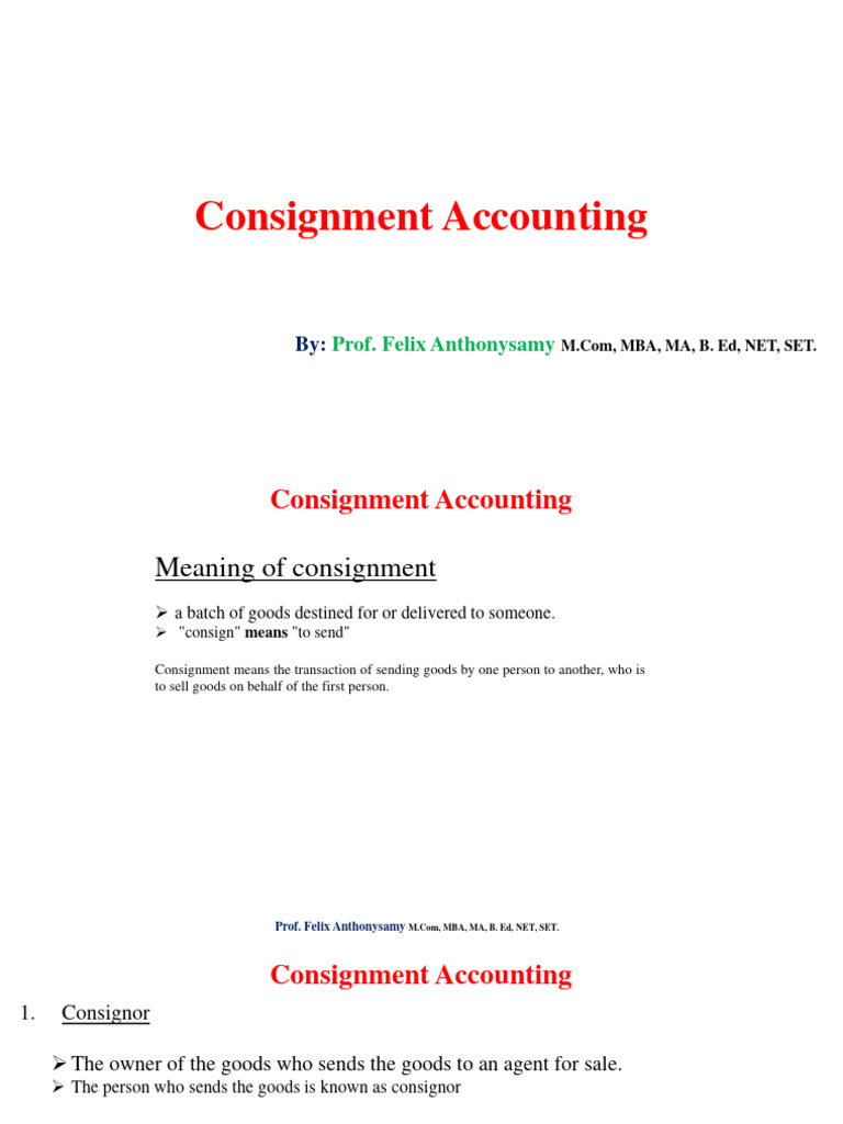 Consignment Accounting Notes - Felix | PDF | Business | Financial Economics