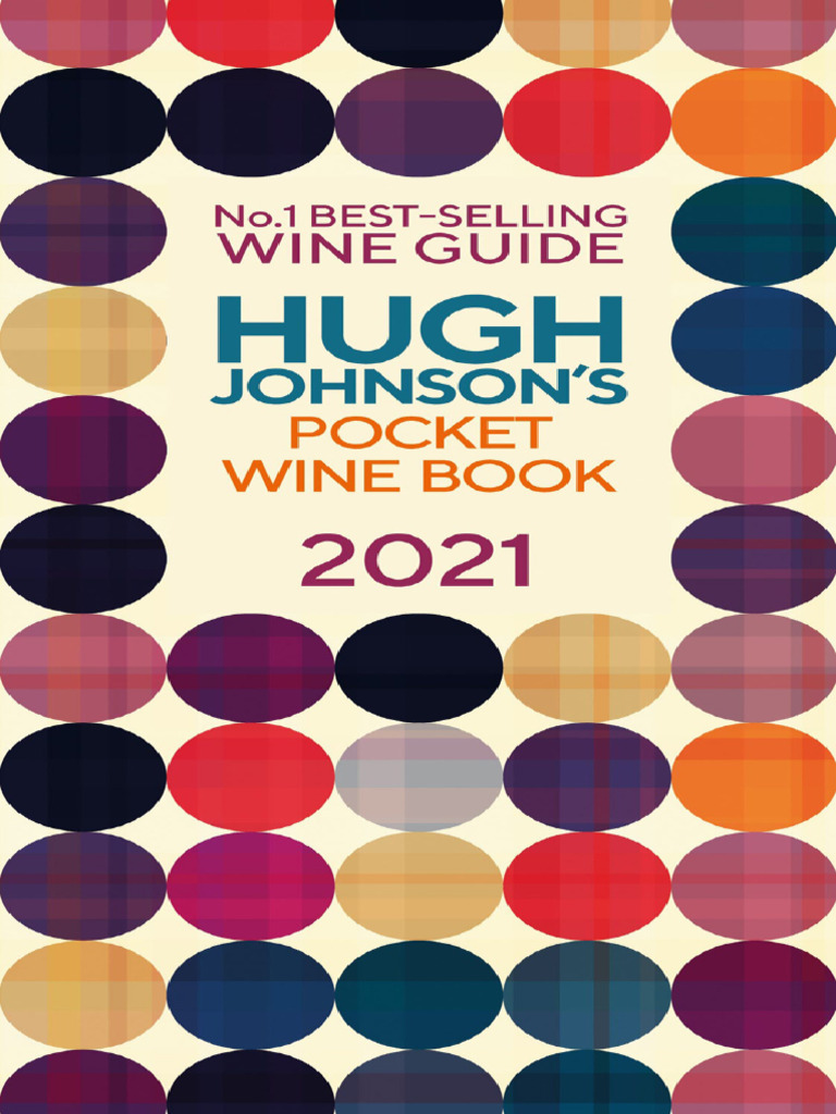 Hugh Johnson's Pocket Wine Book 2021 | PDF | Fermented Drinks | Wine