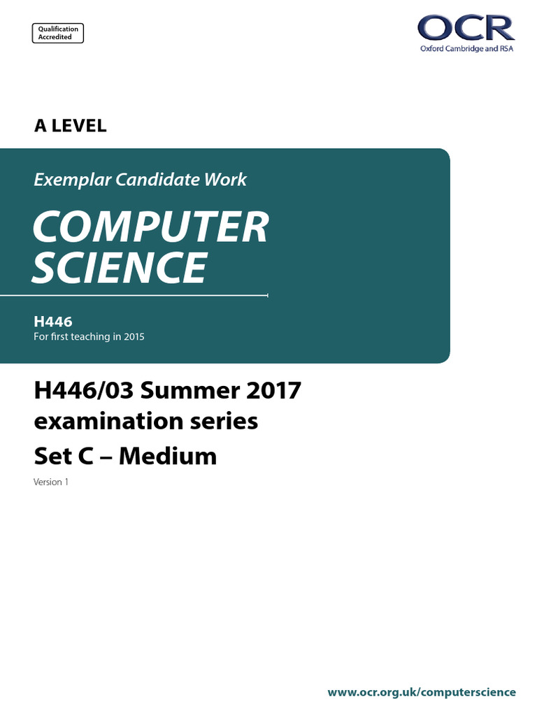COMPUTER SCIENCE. H446 - 03 Summer 2017 Examination Series Set C Medium ...