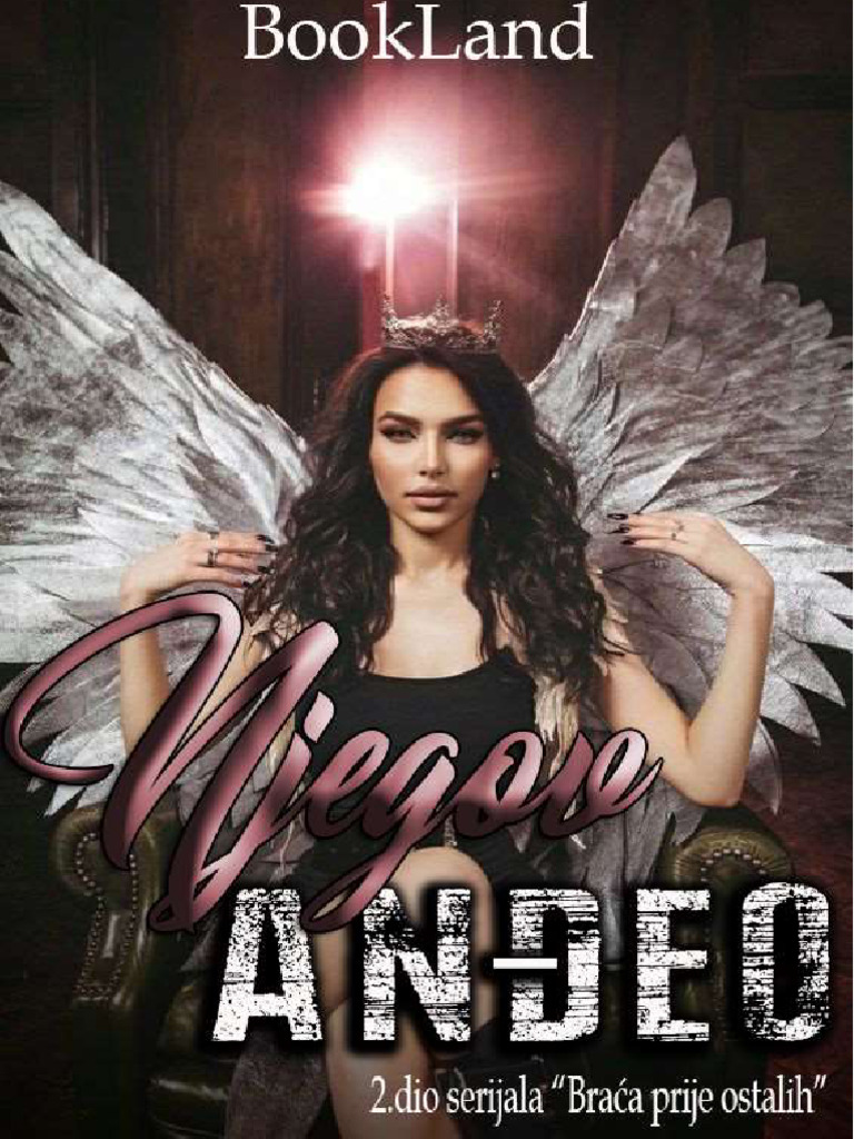BookLand Njegov Anđeo 2. Dio Serijala Braća Prije Ostalih | PDF