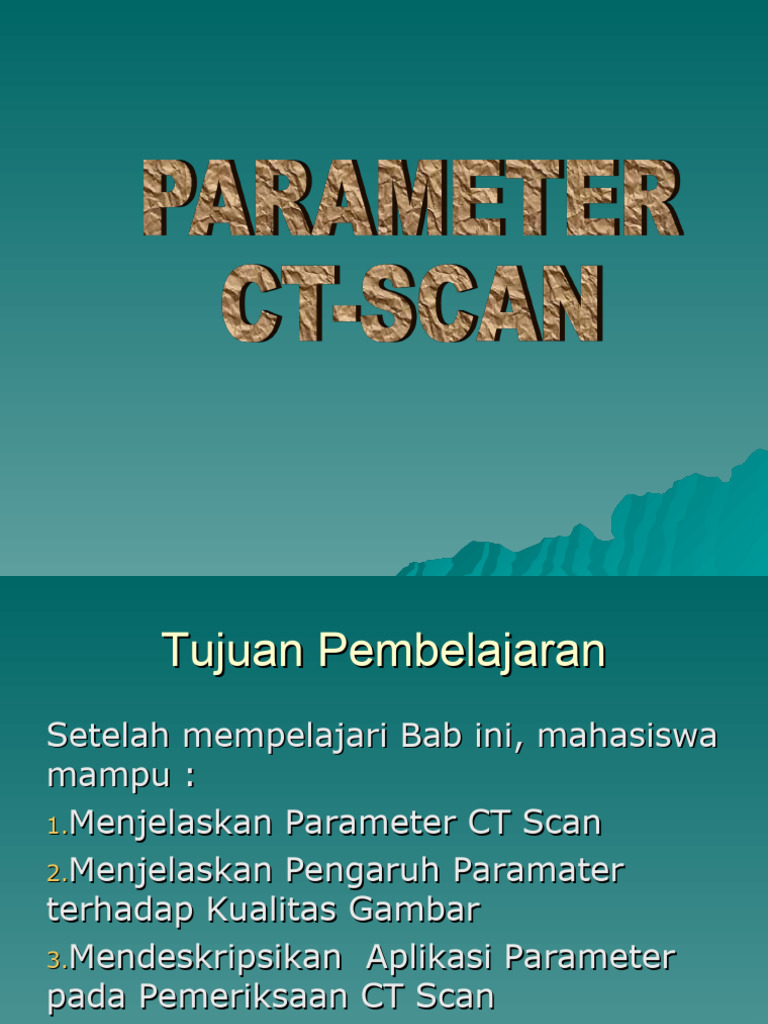 Panduan Parameter CT Scan | PDF