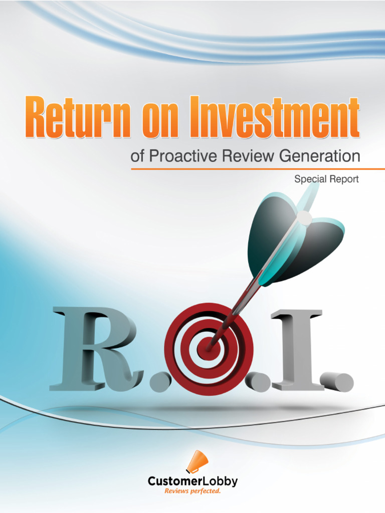 ROI_of_Proactive_Review_Generation | Download Free PDF | Return On ...