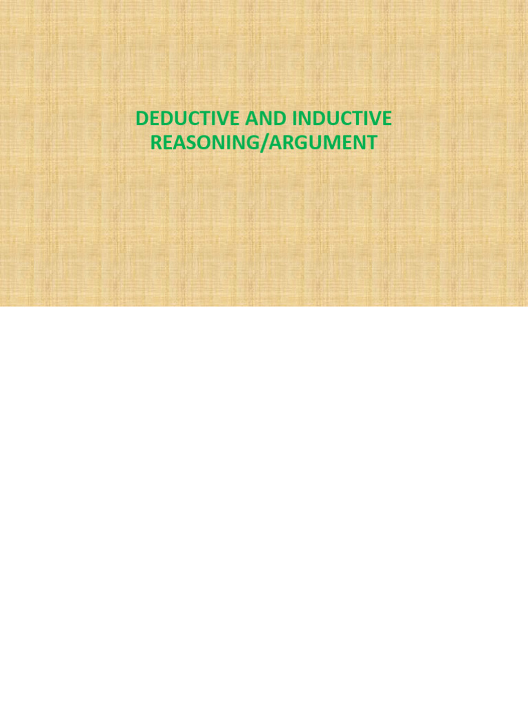 Deductive and Inductive Reasoning Lecture | PDF | Argument | Deductive Reasoning