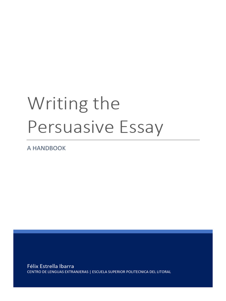 Persuasive Essay Writing Handbook | PDF | Essays | Paragraph
