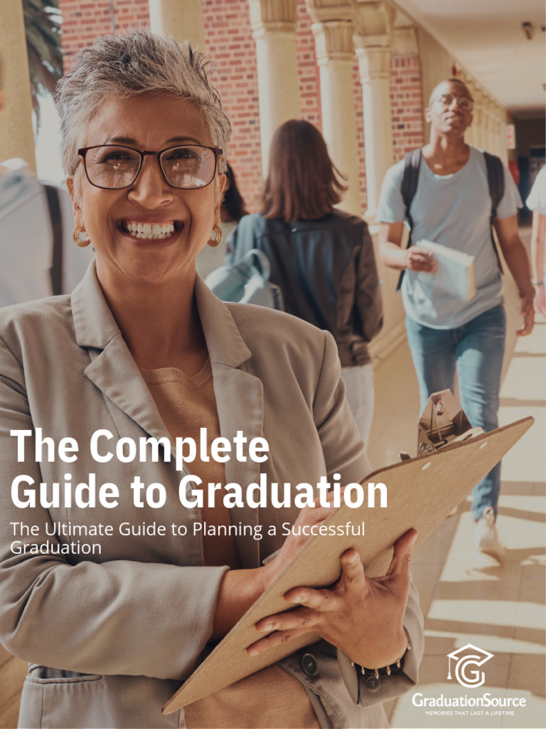 The Complete Guide To Graduation Ebook | PDF | Photographer | Graduation