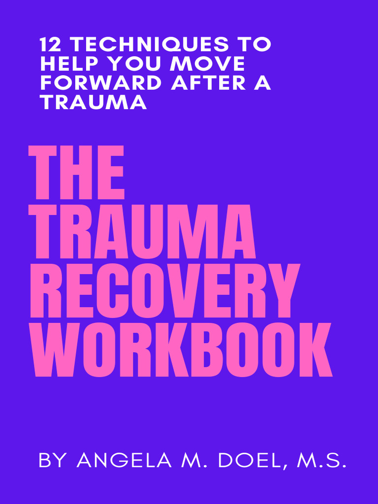 Trauma Recovery Workbook: 12 Techniques | PDF | Nightmare ...