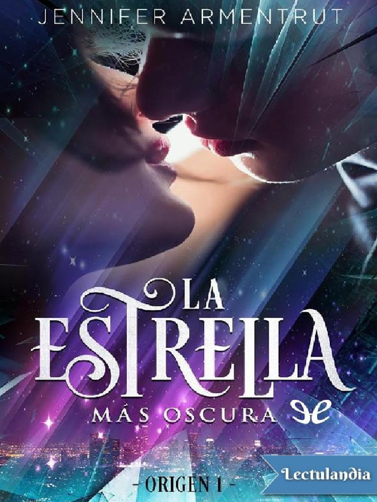 La Estrella Mas Oscura - Jennifer L Armentrout | PDF | Pelo