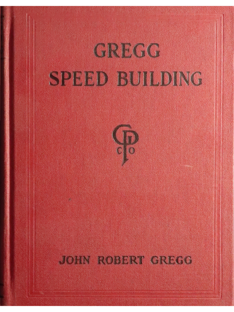 Gregg Speed Building | PDF | Shorthand | Writing