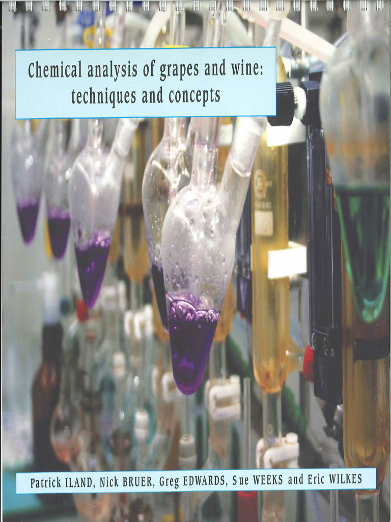 Iland Et Al (2004) Chemical Analysis of Grapes and Wine - Techniques ...
