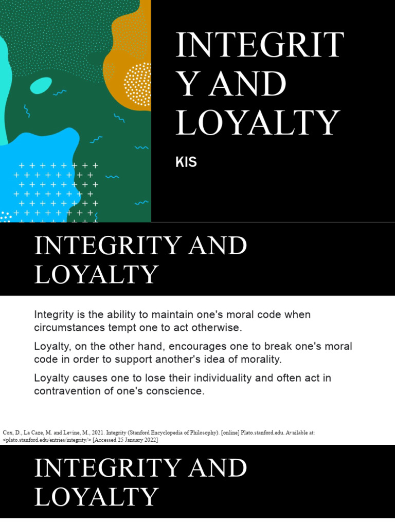 KIS - Integrity and Loyalty | PDF | Integrity | Loyalty