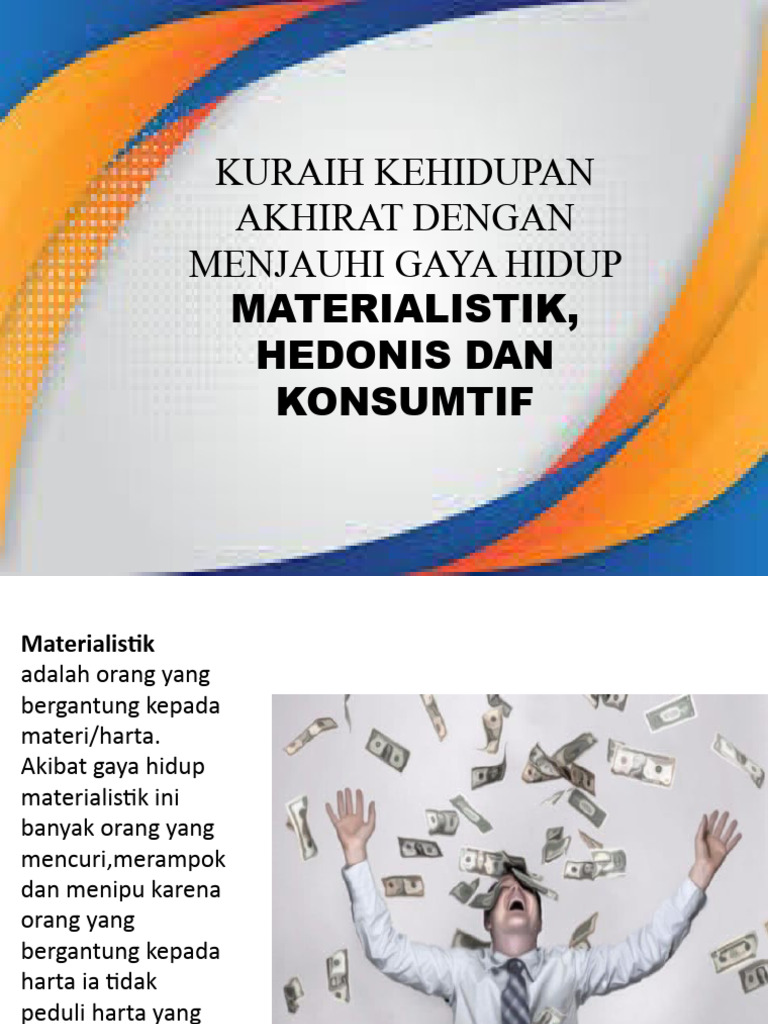 Materialistik, Hedonis Dan Konsumtif | PDF