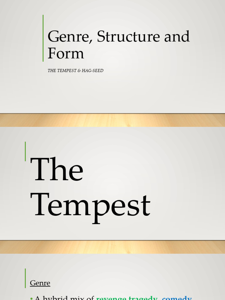 Tempest and Hag-Seed Genre, Structure and Form | PDF | The Tempest