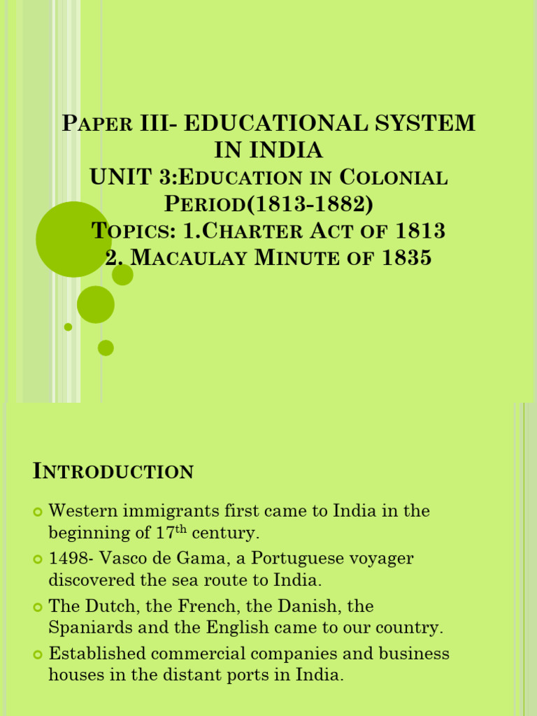 Susan Education in Colonial Period (1813-1882) PPT 3rd Semester | PDF ...