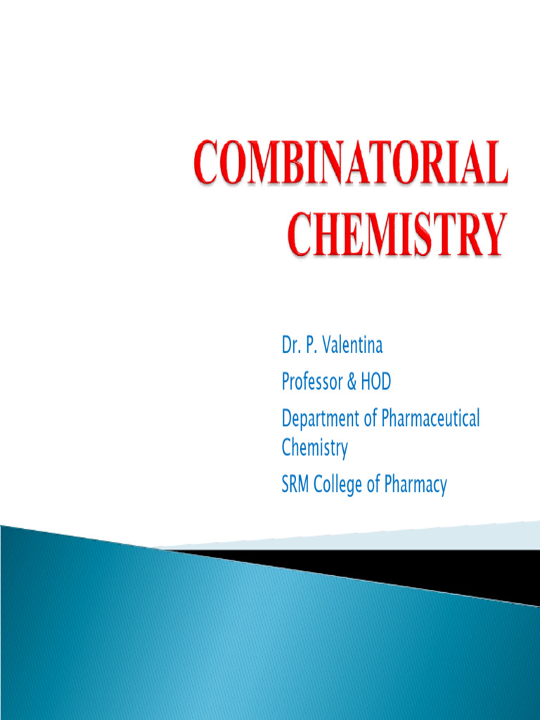 Combinatorial Chemistry | PDF | Organic Synthesis | Chemistry