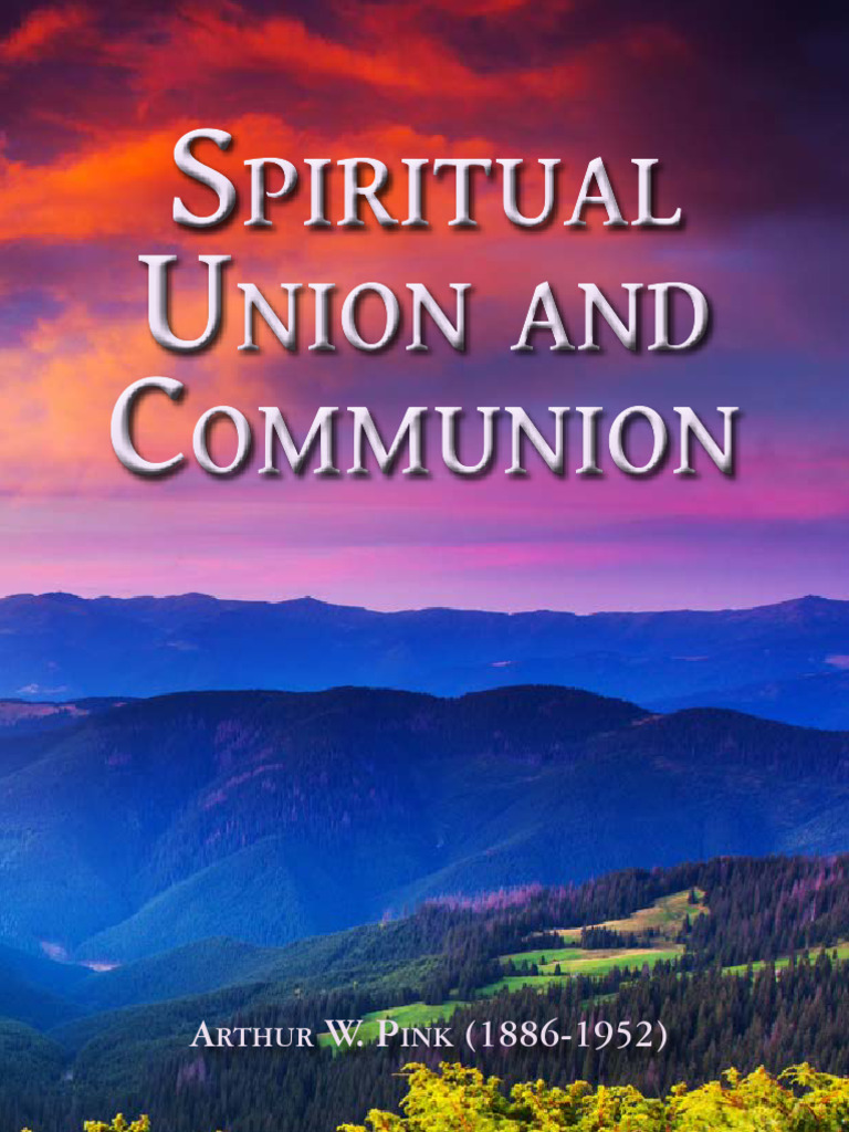 Spiritual Union and Communion | PDF | God The Father | Glory (Religion)