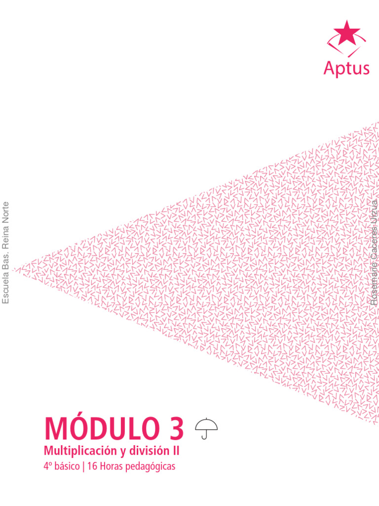 3- 2023 4 basico Matematica Modulo 3 Multiplicación y división II ...