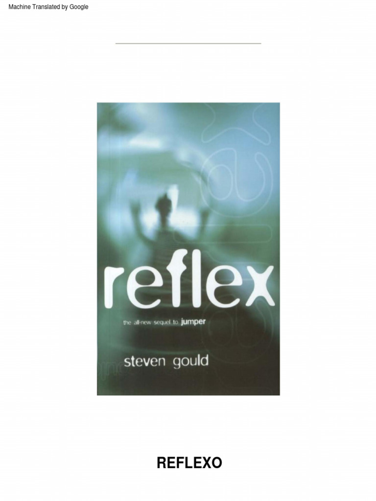 Reflex (Jumper Series - Book 2) (Steven Gould) (Z-Library) | PDF ...