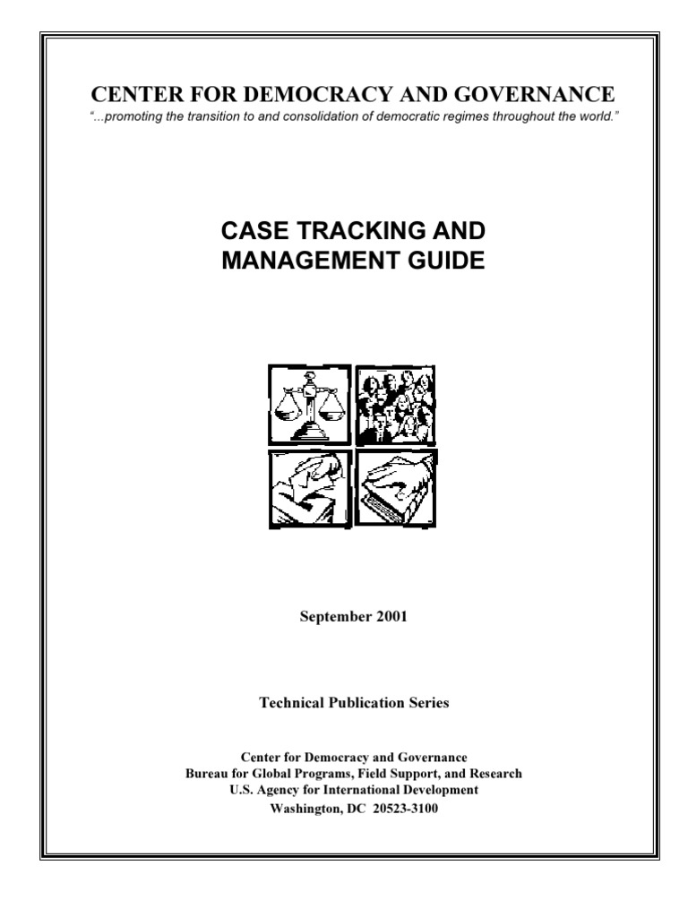 Case Tracking and Management Guide: Center For Democracy and Governance ...