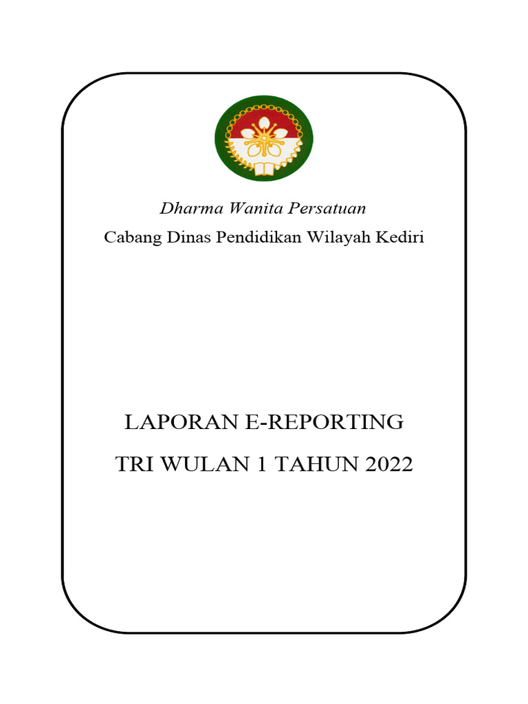 Laporan E-Reporting TW 1 TH 2022 DWP Kediri | PDF