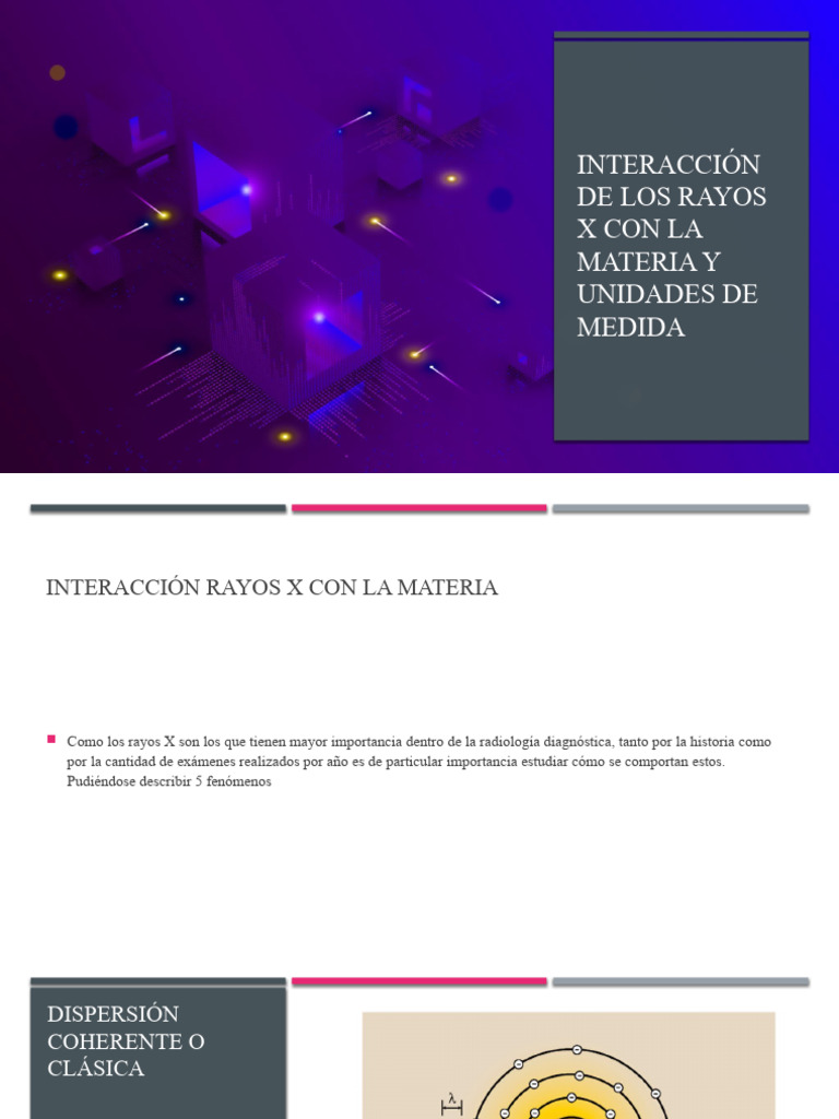 Clase 6 Interacción RX Con Materia y Unidades | PDF | Dosimetría | Electrón