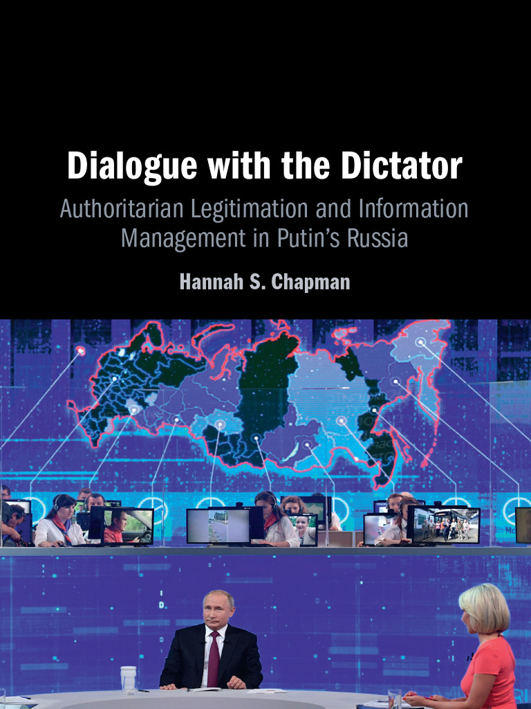 Dialogue With The Dictator: Authoritarian Legitimation and Information ...